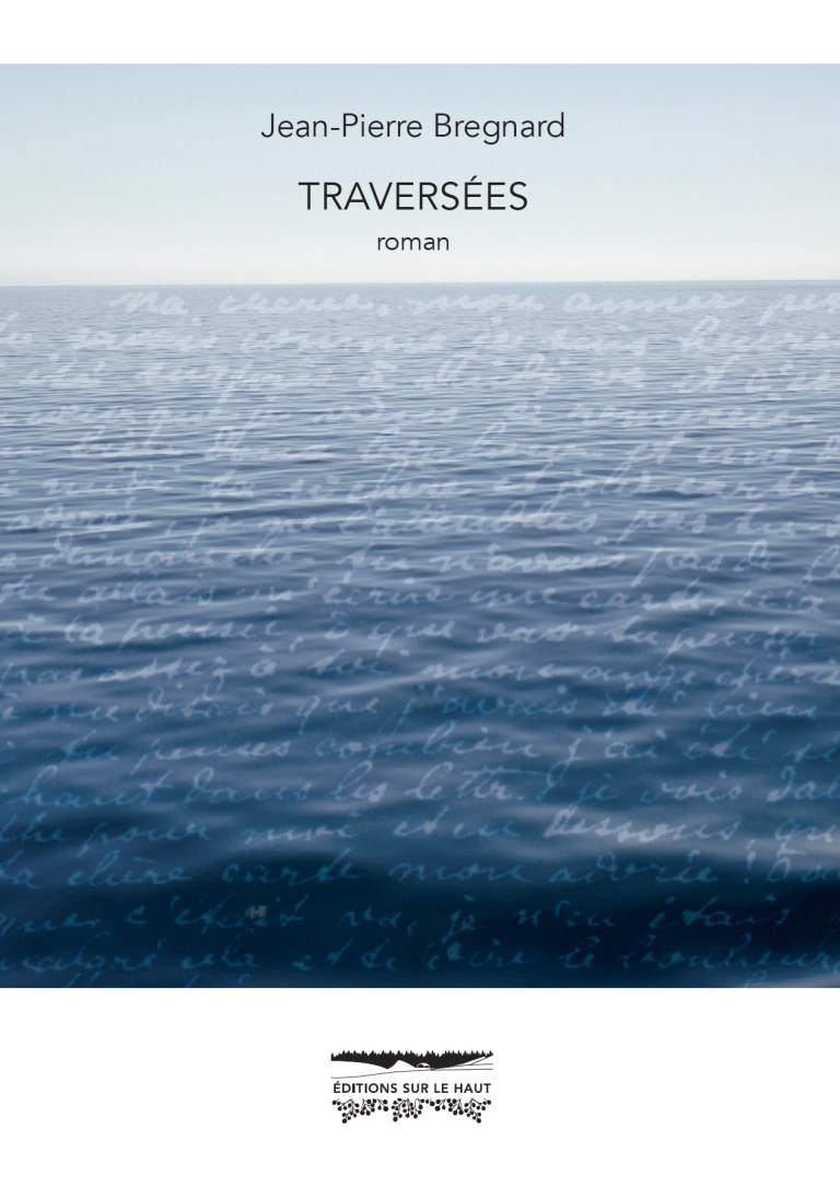 Jean-Pierre Bregnard – Les Éditions SUR LE HAUT